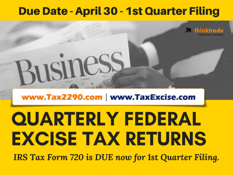 Quarterly Federal Excise Tax Returns for 1st Quarter is Due this April ...