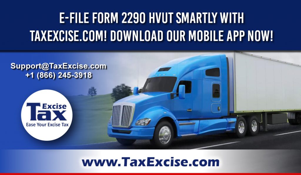Smart solutions to e-file form 2290 truck taxes online. Download our app now! | TaxExcise.com ...