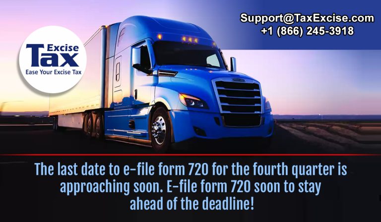 The last date to e-file form 720 for the fourth quarter and form 2290 ...