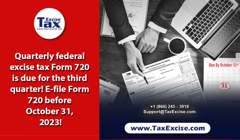 Quarterly Federal Excise Tax Form 720 is Due for the Third Quarter by ...